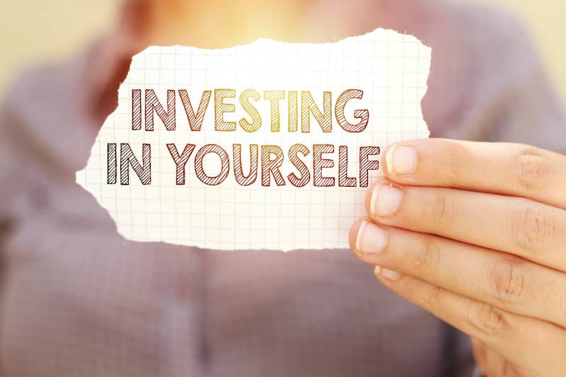 10 Reason Why You Need to Invest in Yourself - Self Improvement